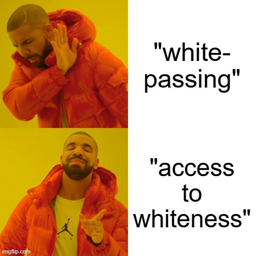 It’s Time to Replace the Phrase “White-Passing” – Tallawah Thoughts